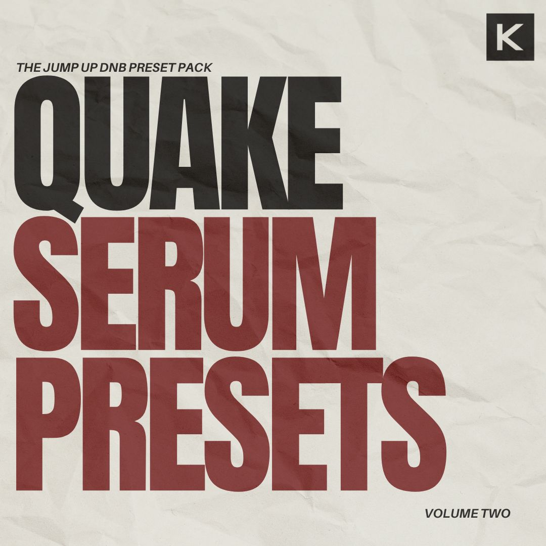 Quake Serum Vol.2 - Jump Up Serum Presets - KAN Samples - KAN Samples